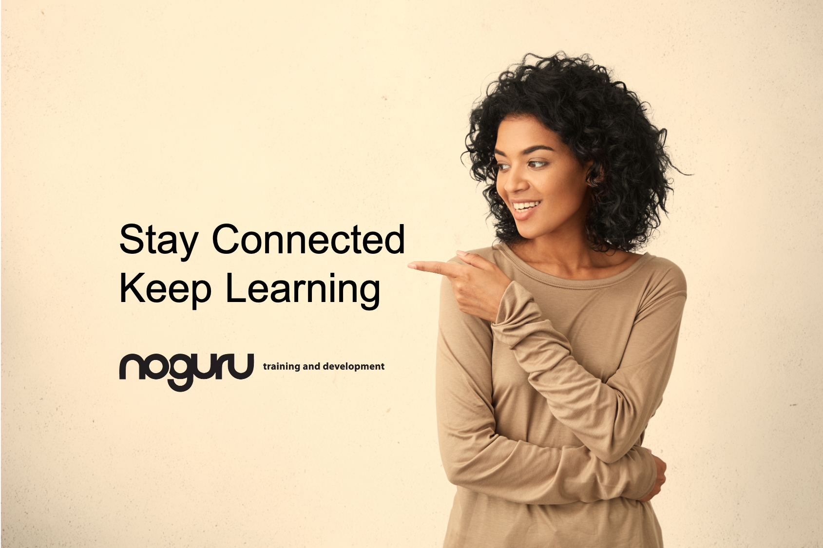Stay Connected, Keep Learning noguru
